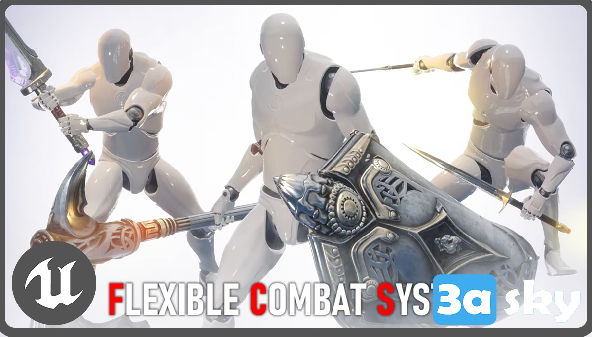 Flexible Combat System_Basic 5.3 from PLUGIN UNREAL Models & Free Download